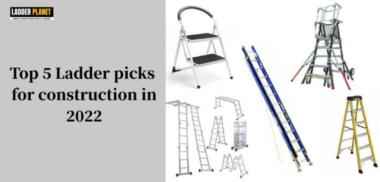 Top 5 Ladder picks for construction in 2024 - Ladder Planet